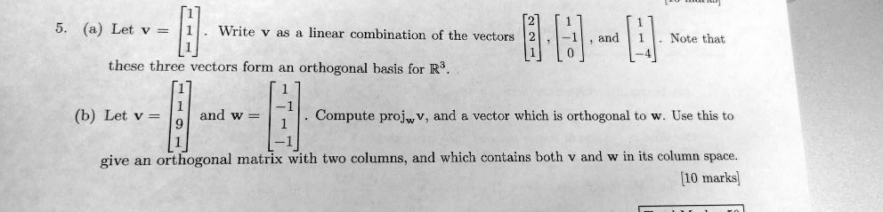 a let v write linear combination of the vectors bj 4 and note that ...