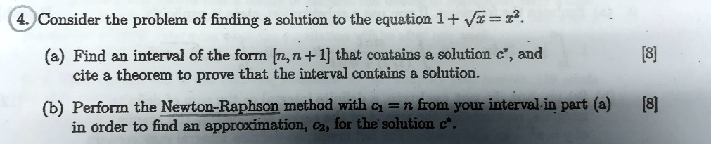 Solved Consider The Problem Of Finding Solution To The Equetion 1 V 2