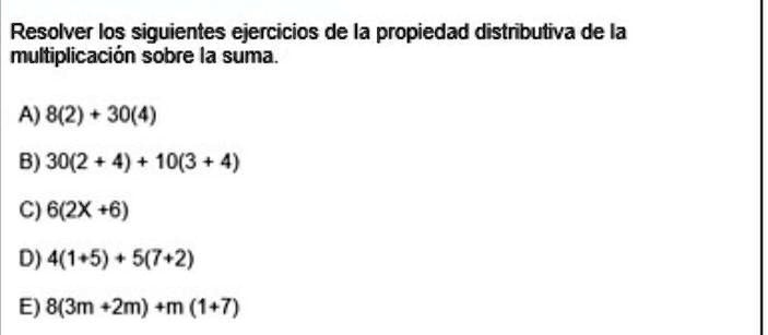 SOLVED: resolver los siguientes ejercicios de la propiedad distributiva ...