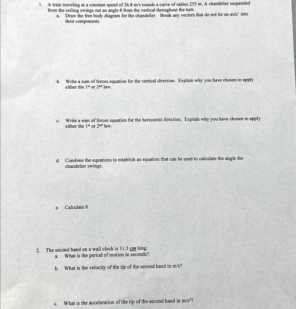 SOLVED: A train traveling at a constant speed of 26.8(m)/(s) rounds a ...
