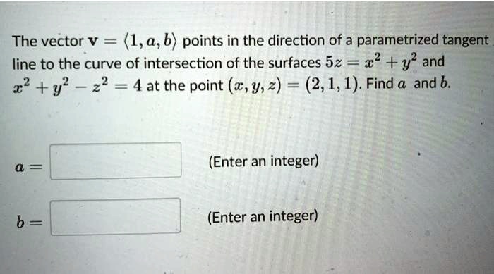 SOLVED: The vector v (1,4,6) points in the direction of a parametrized ...
