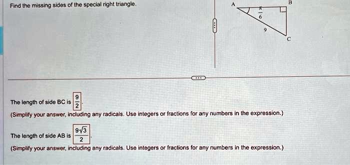 SOLVED: Find the missing sides of the special right triangle. The length of side BCis 2 ...