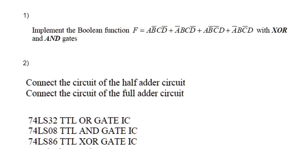 Solved Implement The Boolean Function F Abcd Abcd Abcd Abcd With Xor And And Gates 9179