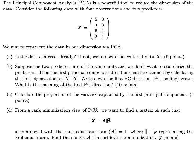 SOLVED: The Principal Component Analysis (PCA) is powerful tool to ...