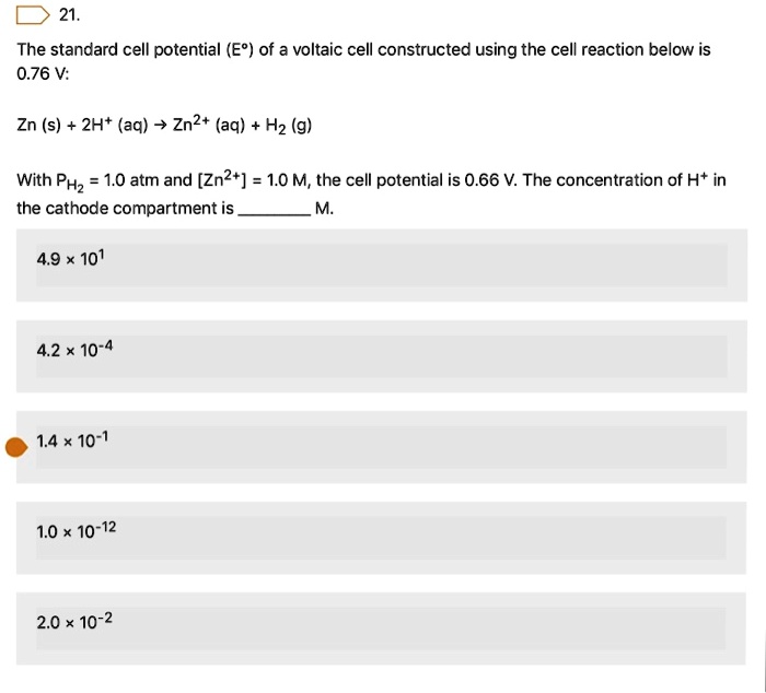 SOLVED: D 21. The standard cell potential (EÂ° = 0.76 V) of a voltaic cell constructed using the ...