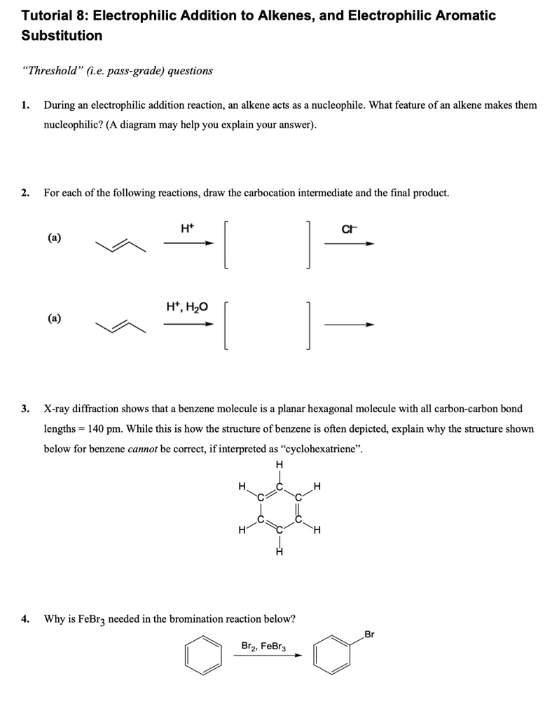 [GET ANSWER] Tutorial 8: Electrophilic Addition to Alkenes, and ...