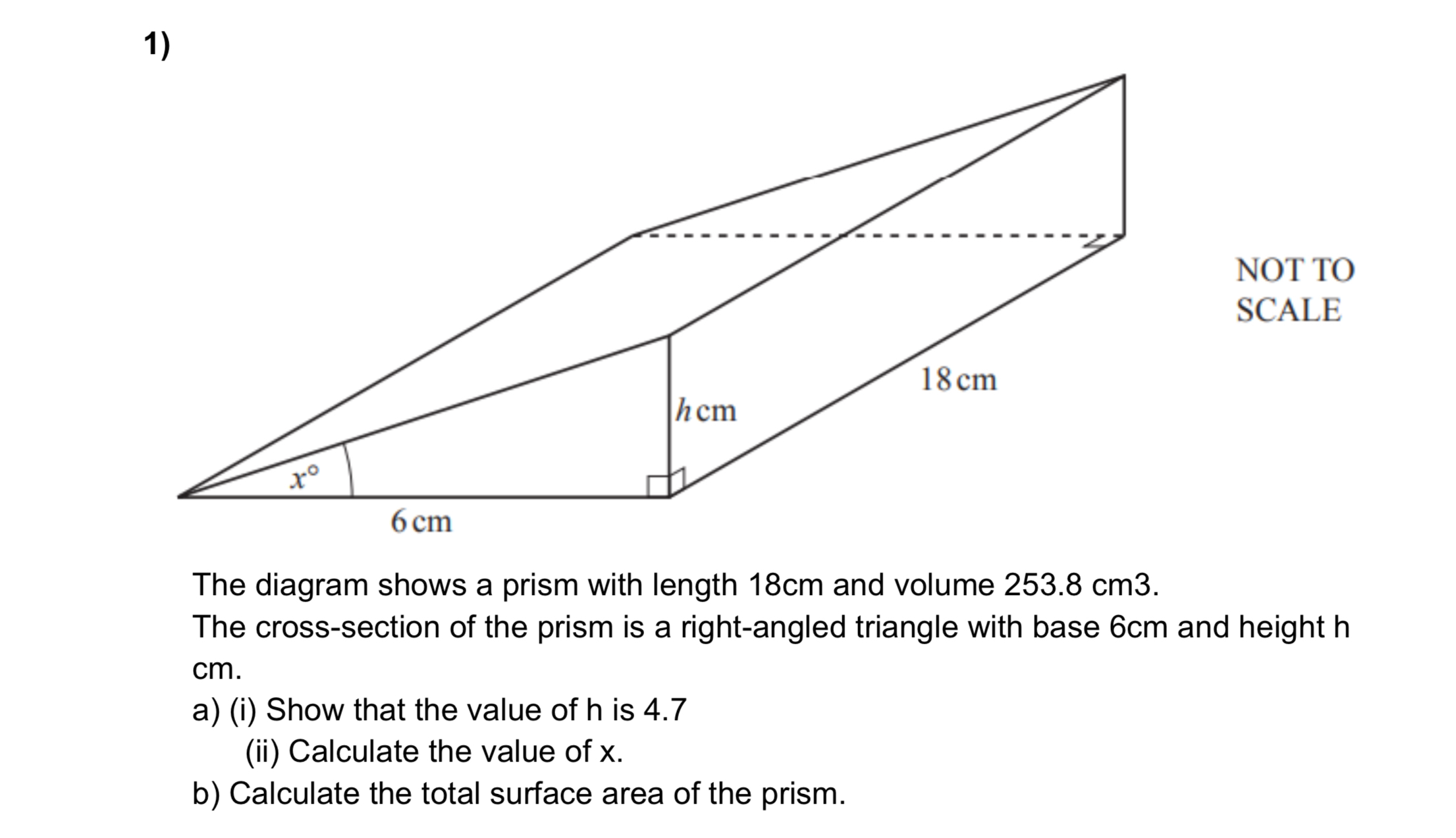 1 not to scale the diagram shows a prism with length 18 mathrmcm and ...