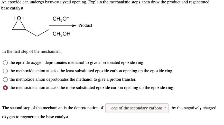 SOLVED: An epoxide can undergo base-catalyzed opening. Explain the ...