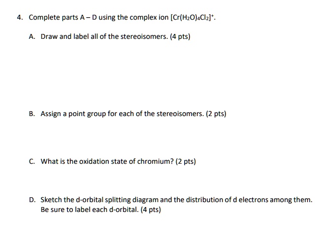 complete parts a d using the complex ion crhzojaclz draw and label all ...