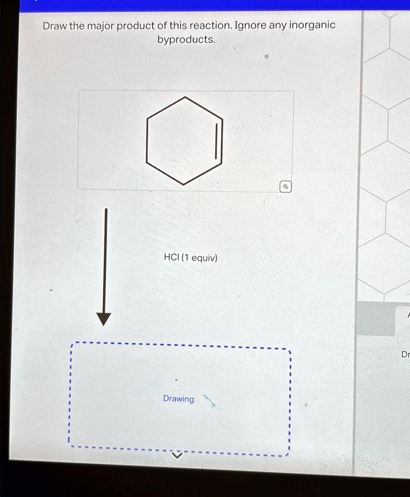 Draw the major product of this reaction. Ignore any inorganic ...