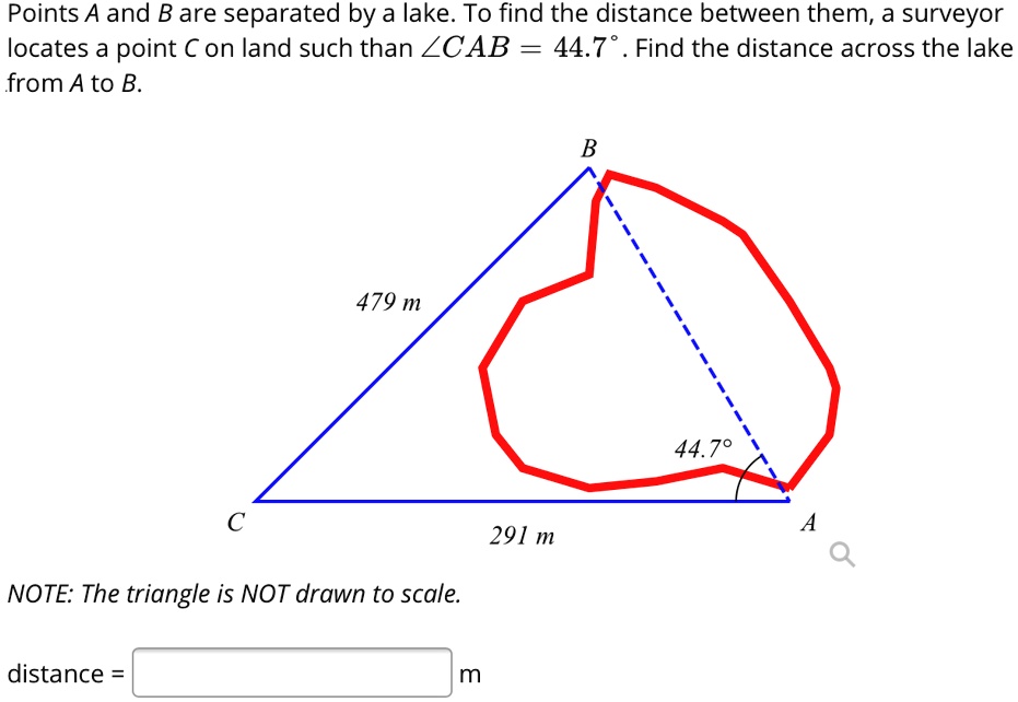 SOLVED: Points A and B are separated by a lake: To find the distance between them, a surveyor ...