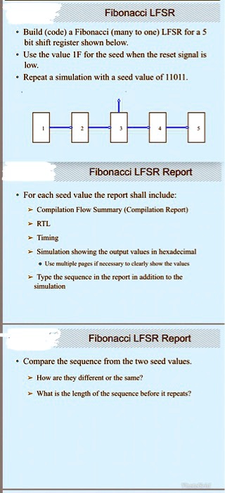 Fibonacci LFSR • Build (code) a Fibonacci (many to one) LFSR for a 5 ...