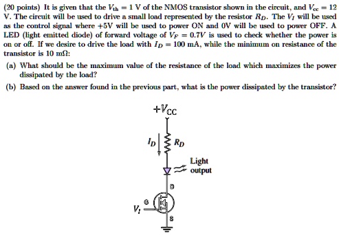 SOLVED: (20 points) It is given that the Vth = 1 V of the NMOS ...