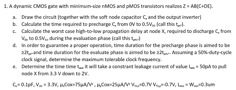 texts 1 a dynamic cmos gate with minimum size nmos and pmos transistors ...