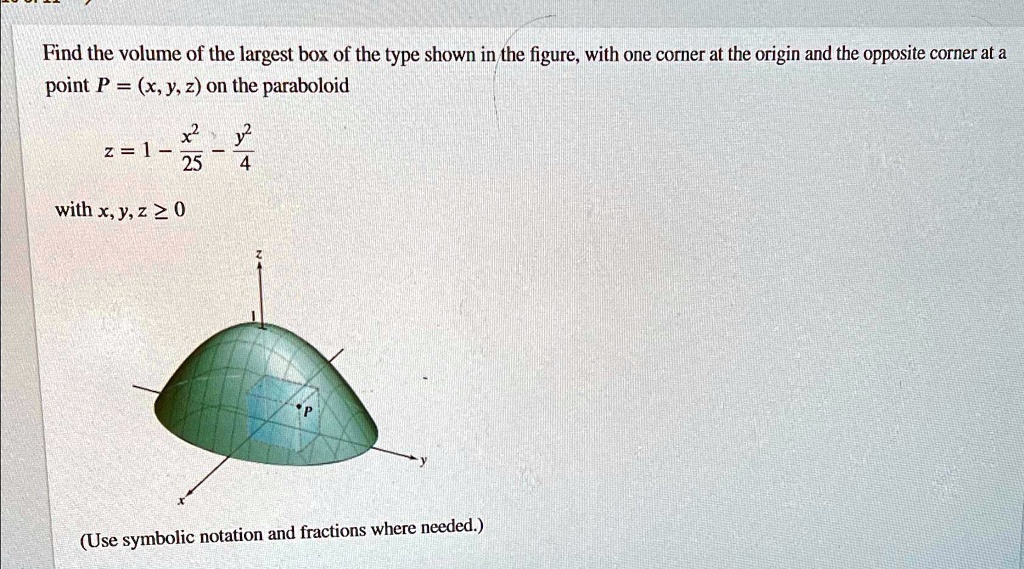 [GET ANSWER] Find the volume of the largest box of the type shown in ...