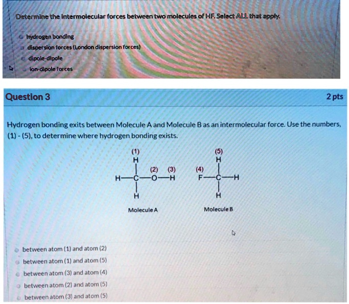 ddeterwne the intermolecular forces between two molecules 0f hf sckect ...