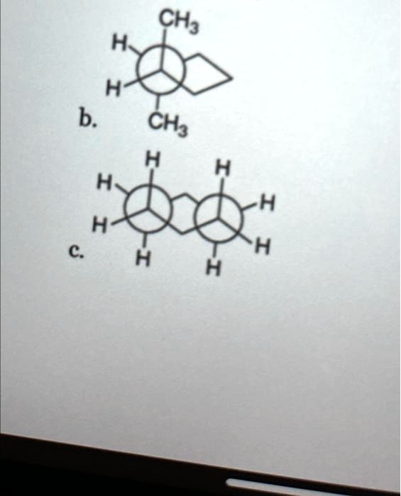 SOLVED: draw a bond-line structure for b. and с. CH3 b. CH3 H H c. H H