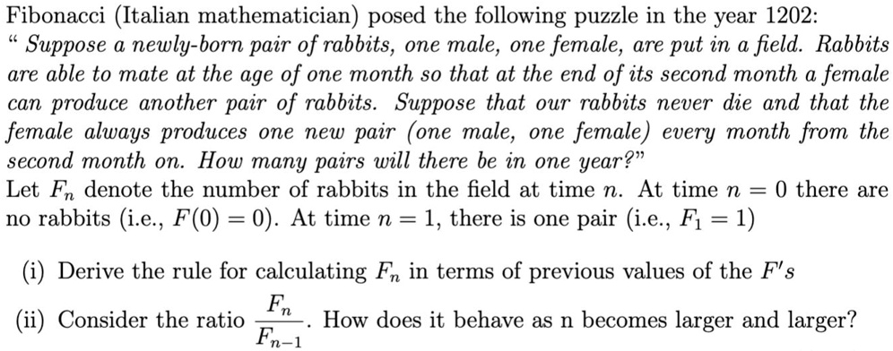 fibonacci italian mathematician posed the following puzzle in the year 1202 suppose newly born ...