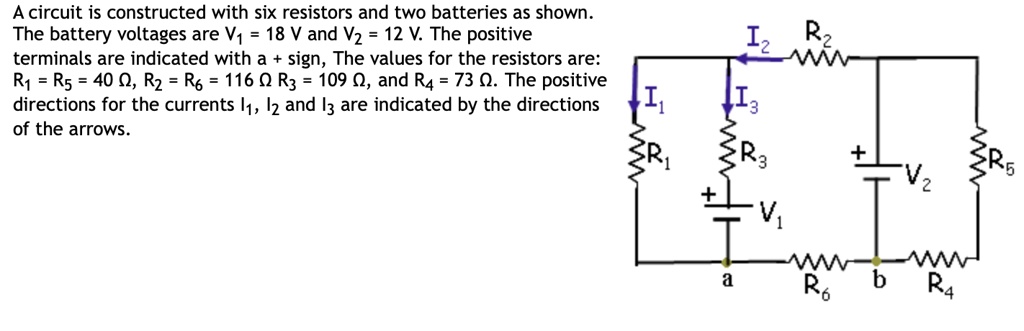 SOLVED: A circuit is constructed with six resistors and two batteries ...