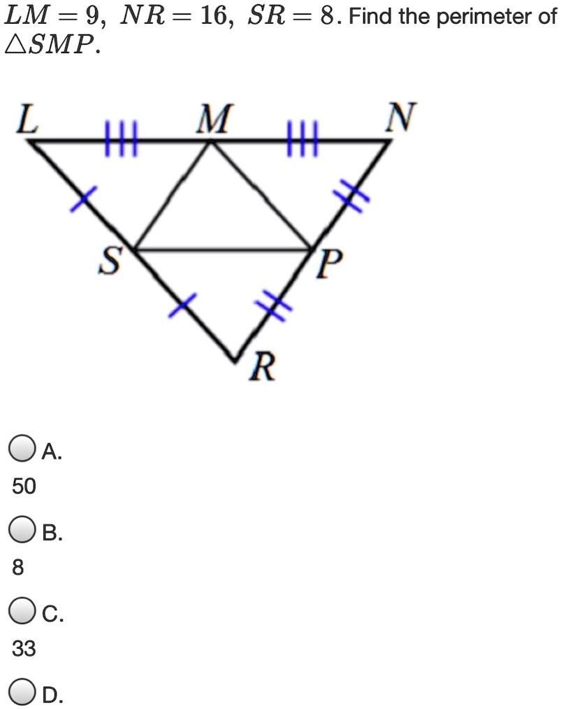 SOLVED: Math question, please help. LM = 9, NR = 16, SR = 8. Find the ...