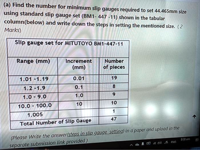 a find the number for minimum slip gauges required to set 4446smm size using standard slip gauge ...