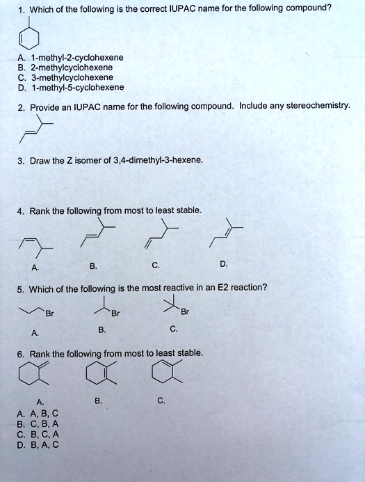 SOLVED: Which of the following Is the correct IUPAC name for the ...