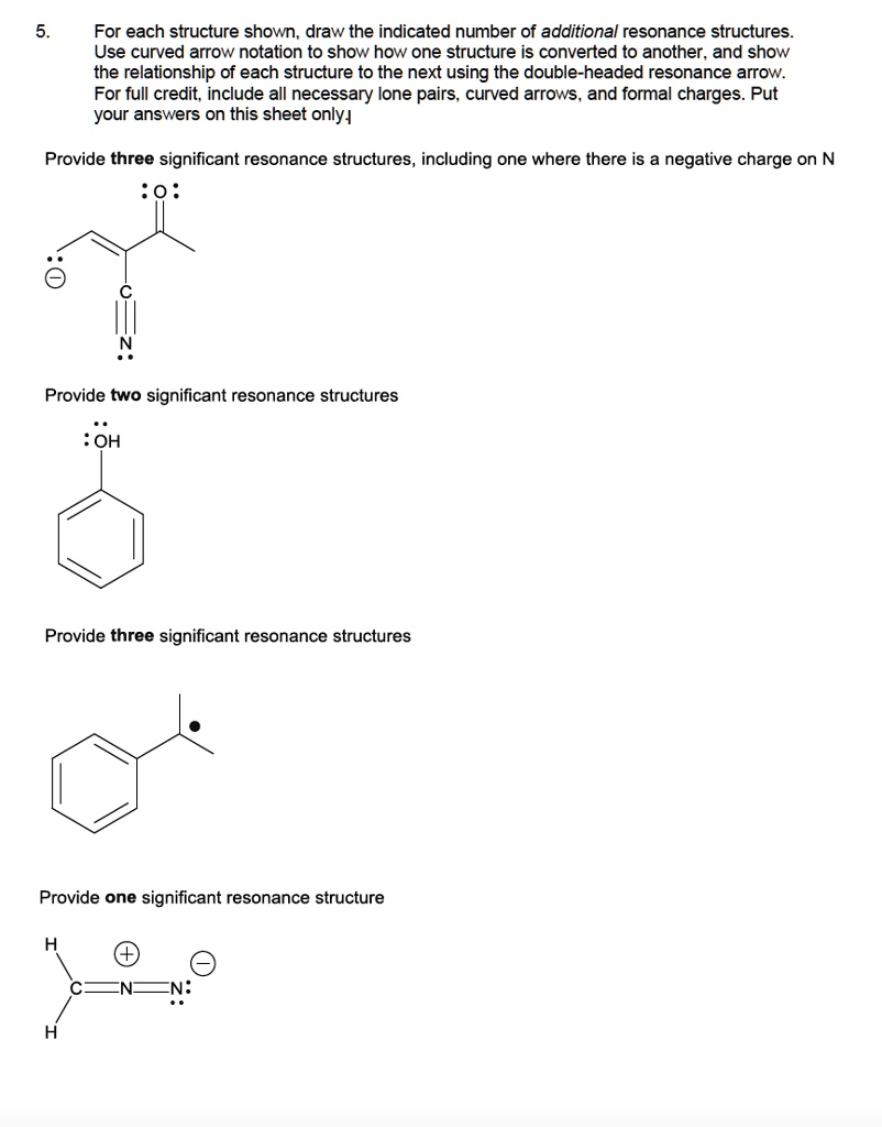 SOLVED: For each structure shown; draw the indicated number of additional resonance structures ...