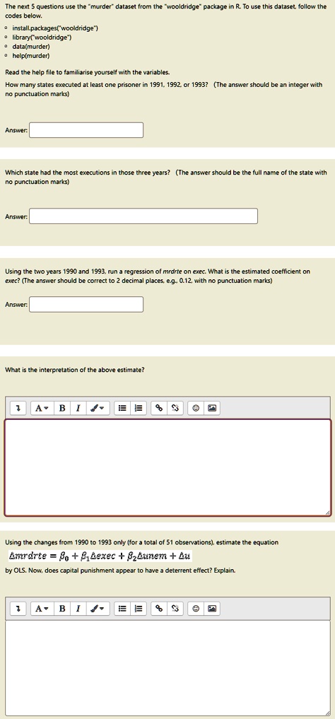 The next 5 questions use the "murder" dataset from the "wooldridge ...