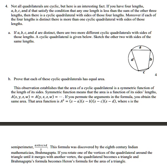 4. Not all quadrilaterals are cyclic, but here is an interesting fact ...
