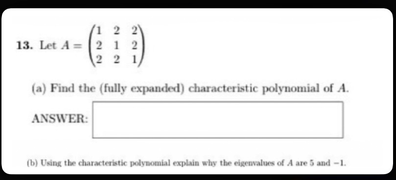 Solved 61 1 2 2 13 Let A A Find The Fully Expanded