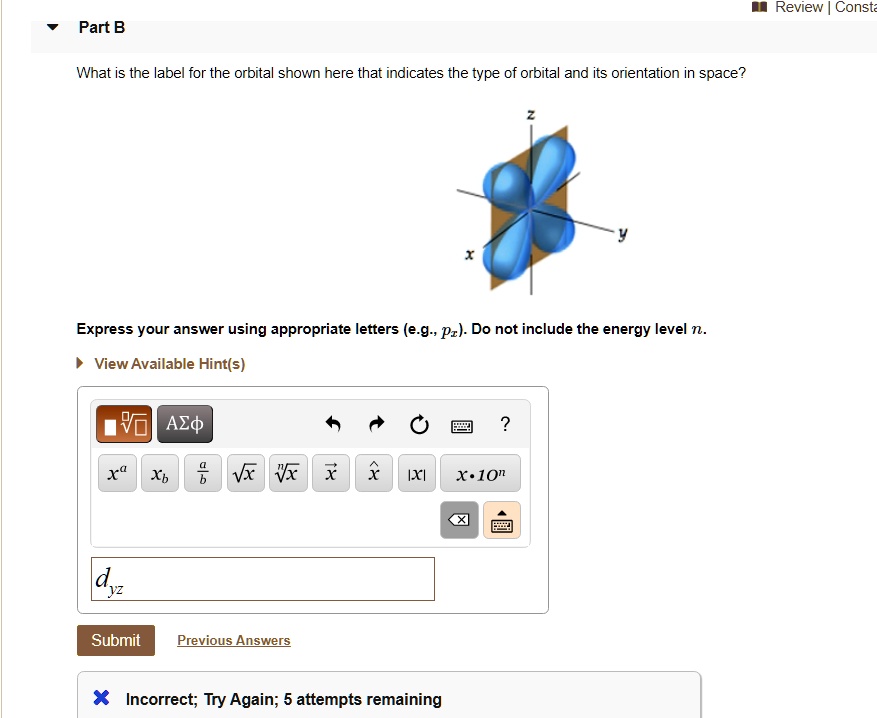 SOLVED: Part B What is the label for the orbital shown here that ...