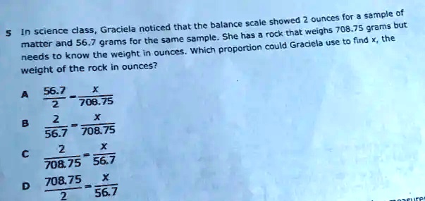 5 In science class, Graciela noticed that the balance scale showed 2 ...