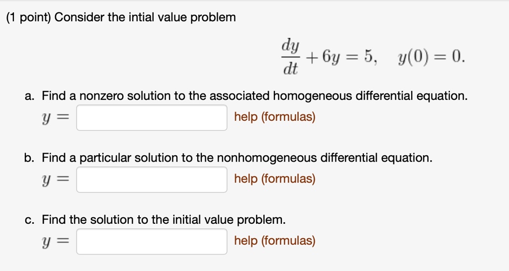 point consider the intial value problem dy 6y 5 9o 0 dt find a nonzero solution to the ...