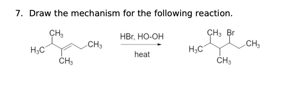 SOLVED: 7 . Draw the mechanism for the following reaction. CH: HBr; HO ... SOLVED: 7 . Draw the mechanism for the following reaction. CH: HBr; HO ...