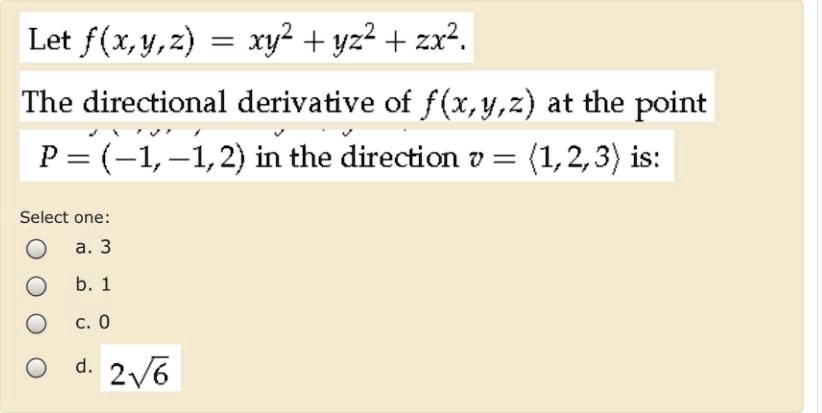 let fxy2 xy yz2 zx2 the directional derivative of f xy2 at the point p 1 12 in the direction v ...