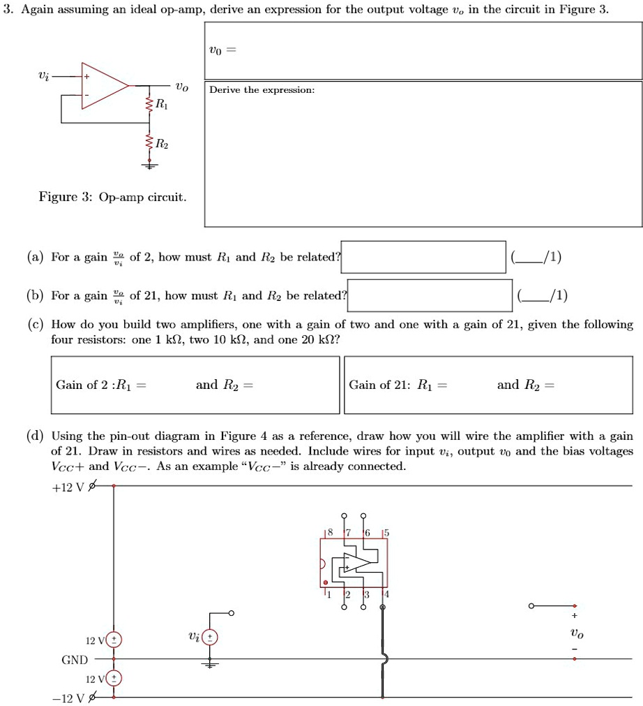 SOLVED: Again, assuming an ideal op amp, derive an expression for the output voltage V in the ...