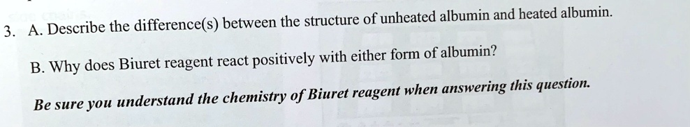 SOLVED: Describe the difference(s) between the structure of unheated ...