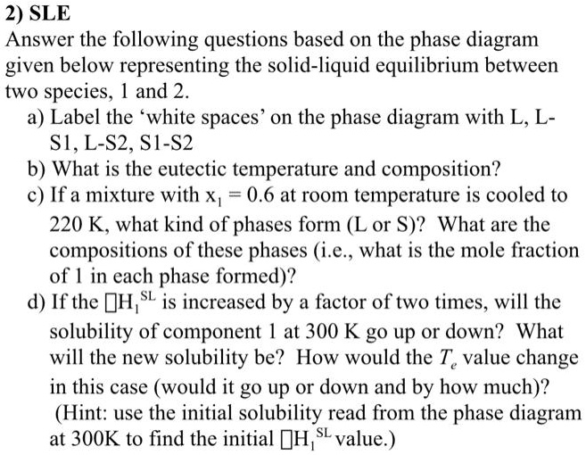Solved 2 Sle Answer The Following Questions Based On The Phase Diagram Given Below Representing