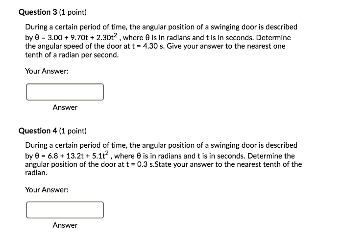 SOLVED: Question 3 (1 point) During certain period of time; the angular ... SOLVED: Question 3 (1 point) During certain period of time; the angular ...
