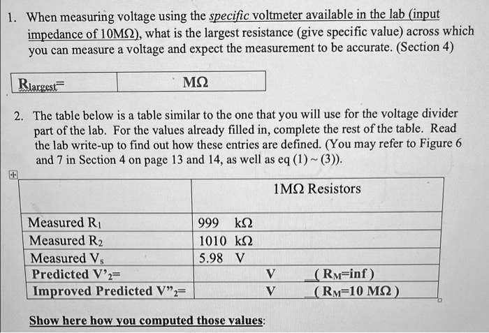 SOLVED: When measuring voltage using the specific voltmeter available ...