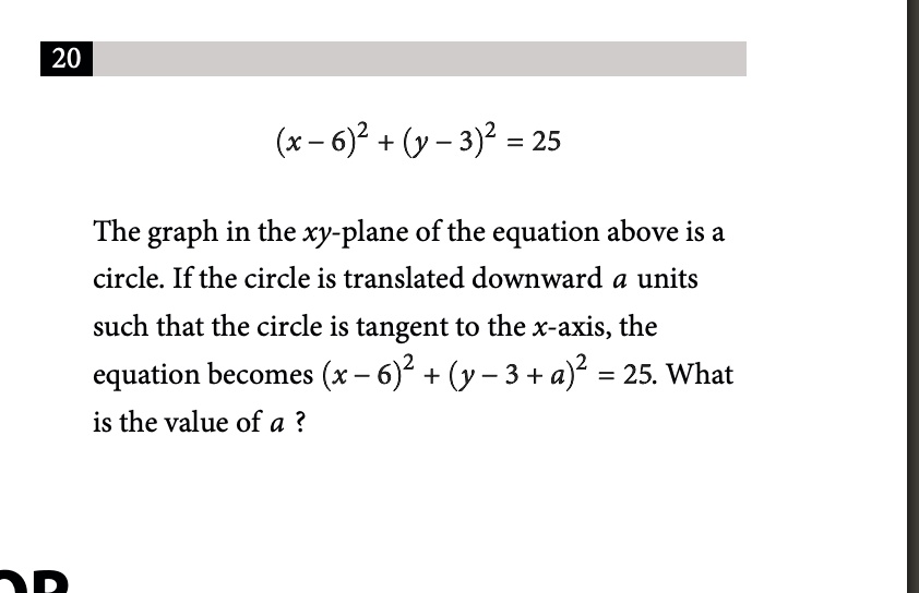 SOLVED: 20 (x-6)2 + (y - 3)2 25 The graph in the xy-plane of the equation above is a circle: If ...