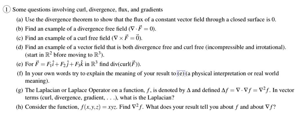 some questions involving curl divergence flux and gradients use the ...