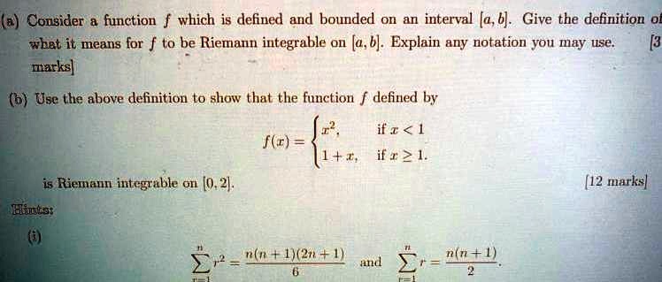 (a) Consider a function f which is defined and bounded on an interval ...
