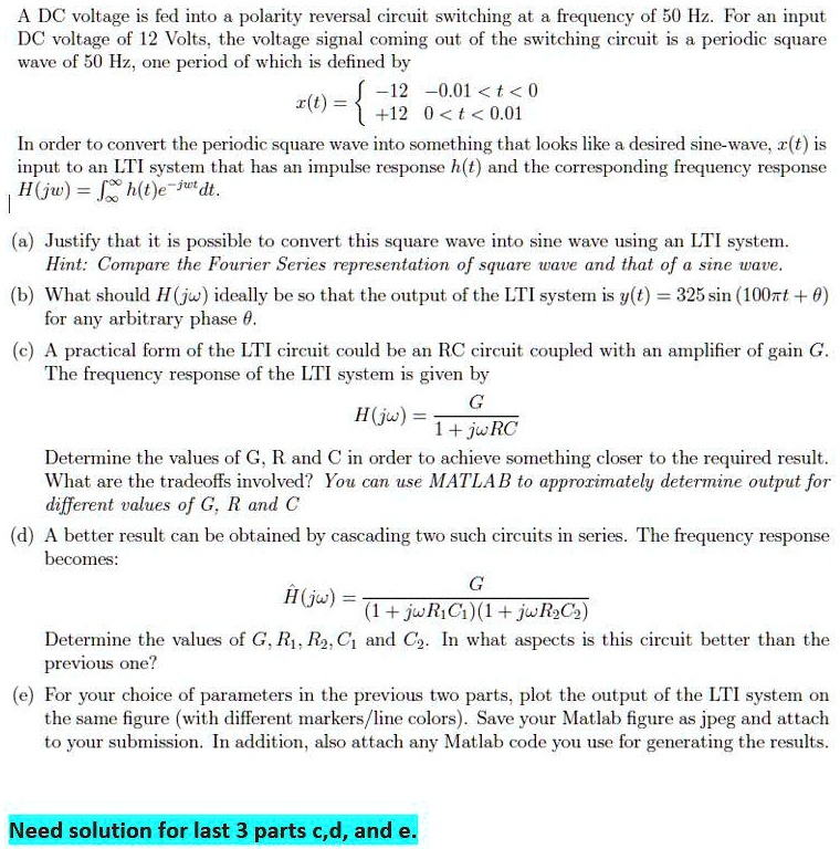 SOLVED: Please solve parts c, d and e A DC voltage is fed into a polarity reversal circuit ...