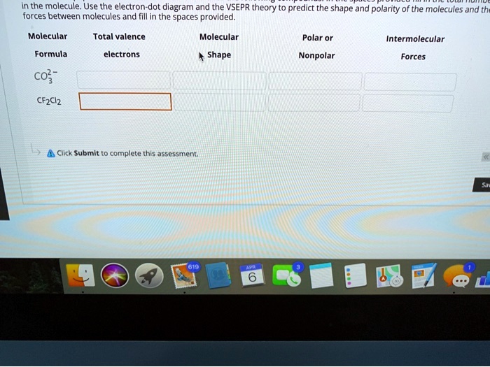 in the molecule use the electron dot diagram andt the vsepr theory to predict the shape and ...