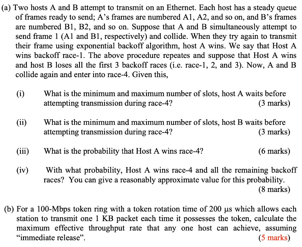 a two hosts a and b attempt to transmit on an ethernet each host has a ...