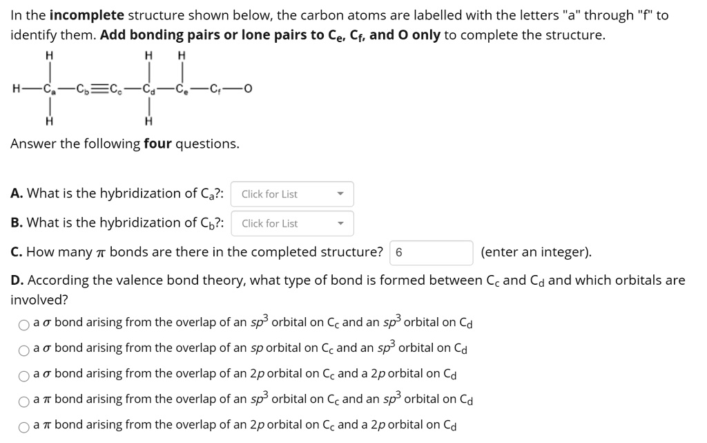 in the incomplete structure shown below the carbon atoms are labelled ...
