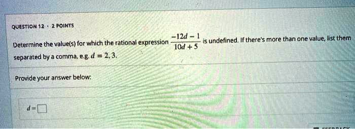 SOLVED: Question 12 points 12d Determine the values) for which the ...