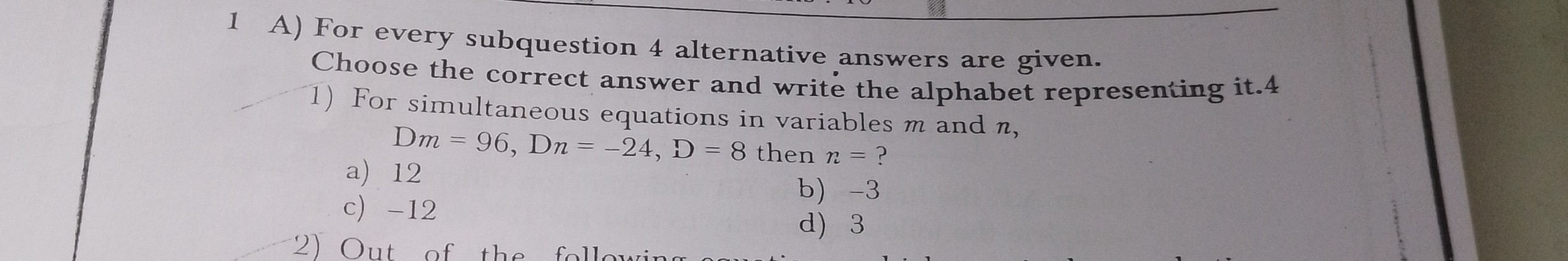 SOLVED: 1 A) For every subquestion 4 alternative answers are given ...