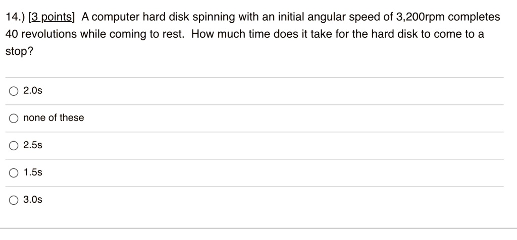 SOLVED: A computer hard disk spinning with an initial angular speed of ...